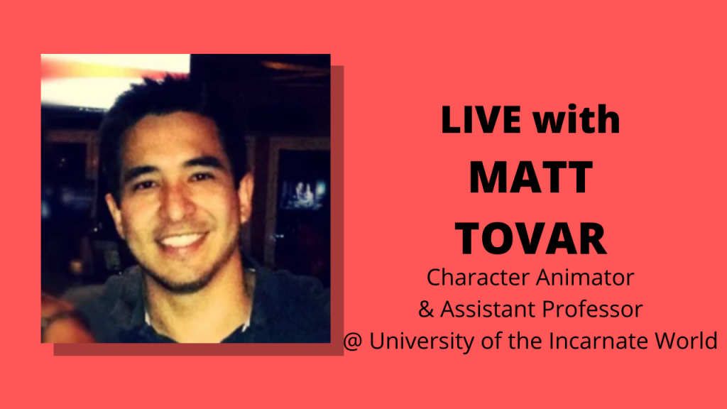 Episode 111: Matt Tovar (Character Animator & Assistant Professor ...